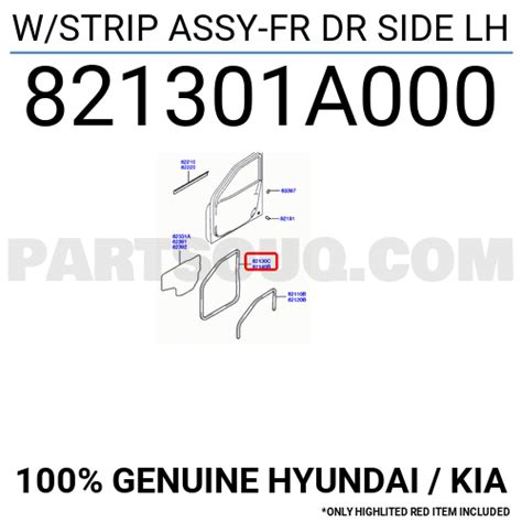 W/STRIP ASSY-FR DR SIDE LH 821301A000 | Hyundai / KIA Parts | PartSouq