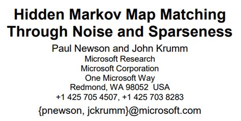 【论文细读】地图匹配领域经典论文《hidden Markov Map Matching Through Noise And