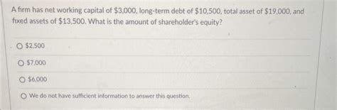 solved a firm has net working capital of 3 000 long term