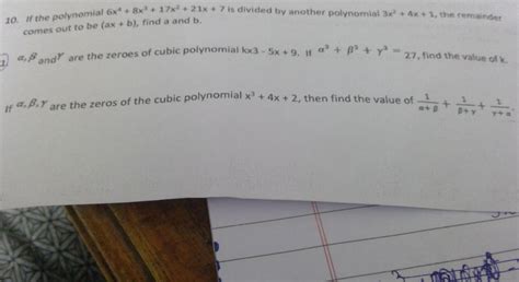 If The Polynomial X 4 6x 3 16x 2 25x 10 Is Divided By Another