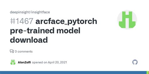 arcface pytorch pre trained model download · issue 1467 · deepinsight