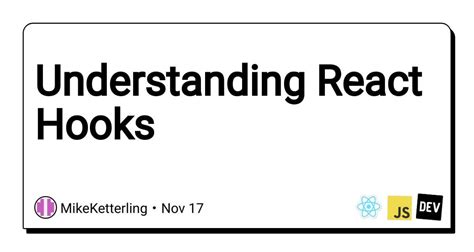 Understanding React Hooks Rdevto