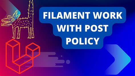 11 work with post policy laravel filament roles and permissions youtube