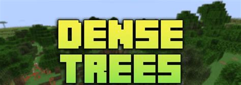 Dense Trees для Майнкрафт 121 1206 1204 Tl Лаунчер Майнкрафт