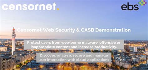 Censornet Web Filtering And Casb Webinar With Ebs Ebs