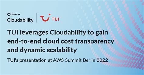 Tui Leverages Cloudability To Gain End To End Cloud Cost Transparency