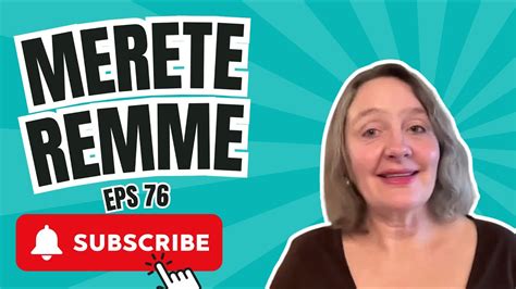 Episode 76 Merete Remme Youtube