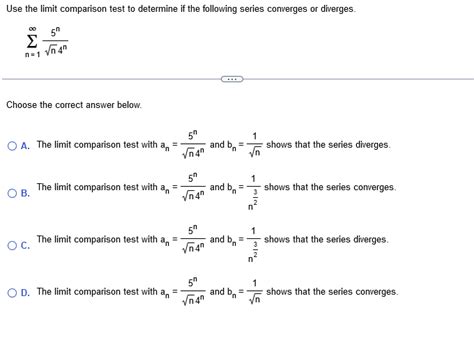 Calculus 2 Series How Does This Work The Limit Test Doesnt Seem To Work Here Since Neither