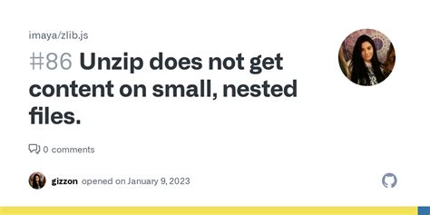 Unzip Does Not Get Content On Small Nested Files · Issue 86 · Imaya