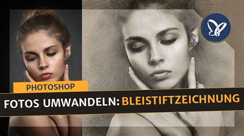Photoshop Tutorial Fotos Mit Der Aktion In Bleistiftzeichnungen