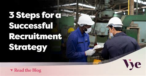 3 Steps For A Successful Recruitment Strategy