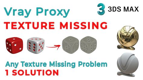 Texture Missing V Ray Proxy Texture Missing Problem Solution Ds Max YouTube
