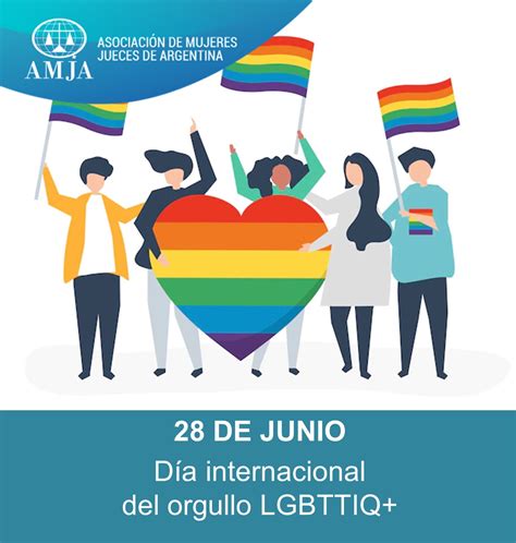 28 De Junio Día Internacional Del Orgullo Lgbttiq Asociación De