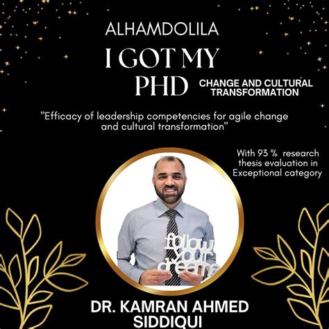 Phd Doctorate Achievementunlocked Dr Kamran Ahmed Siddiqui 378 Comments
