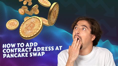 How To Add Contract Address At Pancake Swap Youtube