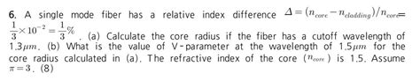 Solved A Single Mode Fiber Has A Relative Index Chegg