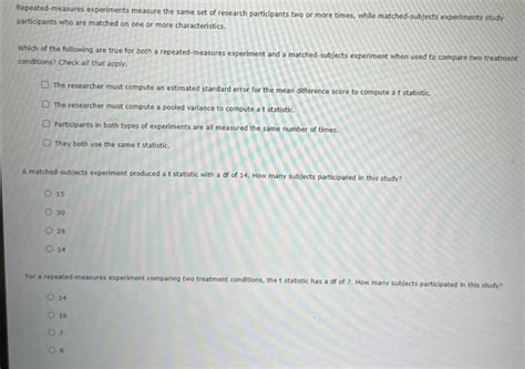 Solved Repeated Measures Experiments Measure The Same Set Of