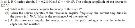 Solved In an L R C series circuit L H and C μF Chegg