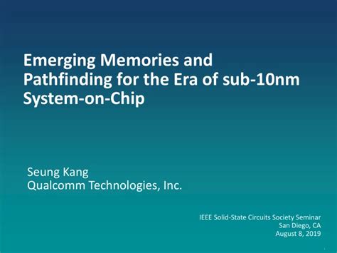 Ppt System On Chip Seung Kang Qualcomm Technologies Inc Ieee Powerpoint Presentation 714218