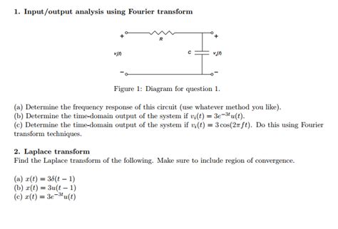 Solved 1 Inputoutput Analysis Using Fourier Transform ˇ鸹
