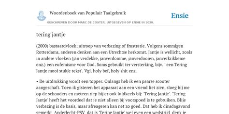 Tering Jantje De Betekenis Volgens Woordenboek Van Populair Taalgebruik