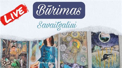 Būrimas savaitgaliui Taro kortomis Tiesioginis eteris YouTube