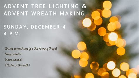 Advent Tree Lighting And Advent Wreath Making This Sunday Dec 4 At 4pm
