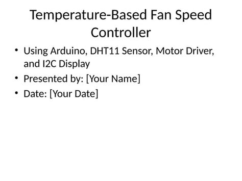 temp fan controller arduino i2c dht11 presentation 1 pptx