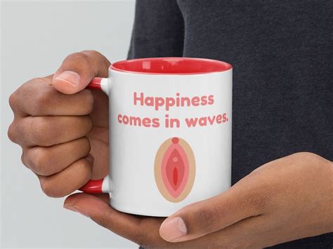 Funny Vulva Vagina Art Coffee Mugs With Sex Positive Affirmation