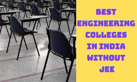 Best Engineering Colleges In India Without Jee