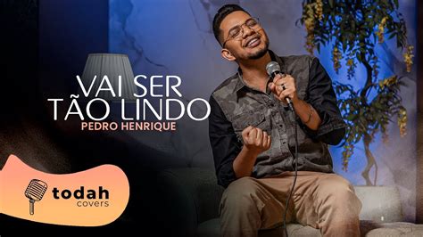 Pedro Henrique Vai Ser Tão Lindo Cover Misaias Oliveira Youtube Music