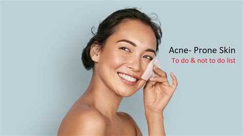 Acne Prone Skin Check Out These Dos And Donts