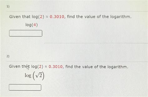 Solved Given That Log 2 ≈0 3010 Find The Value Of The