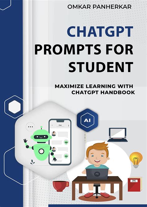 ChatGPT Prompts For Student Maximize Learning With ChatGPT Handbook By Omkar Panherkar Goodreads
