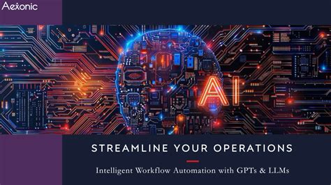 Intelligent Workflow Automation How Gpts And Llms Are Redefining