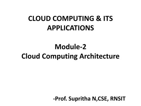 Cloud Computing Module 2 To Understand The Cloud Computing Conceptsppt