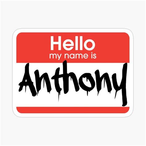 Hello My Name Is Anthony Anthony Name Tag Sticker For Sale By