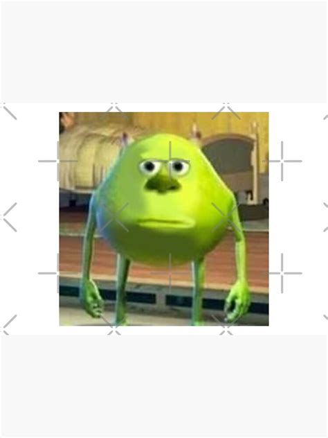 Mike Wazowski With Sully Face Meme Poster By Artsylab Hot Sex Picture