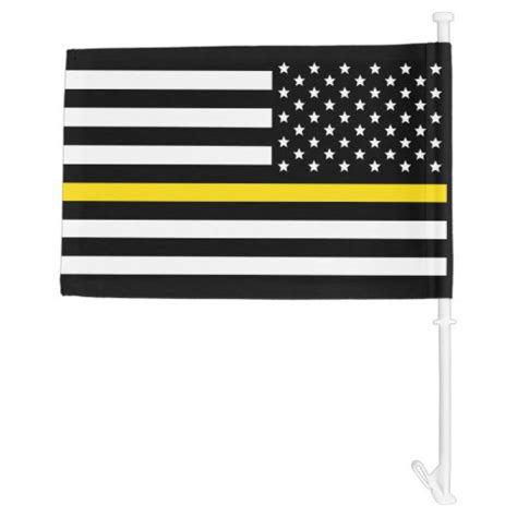 Thin Yellow Line Dispatcher American Car Flag Zazzle