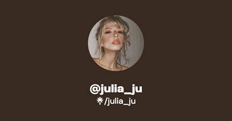 Juliaju Find Juliaju Onlyfans Linktree