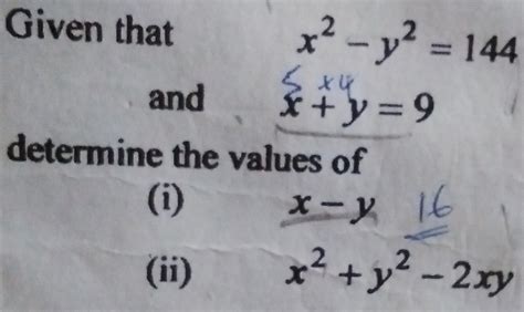 Solved Given That X 2 Y 2 144 And X Y 9 Determine The Values Of I X
