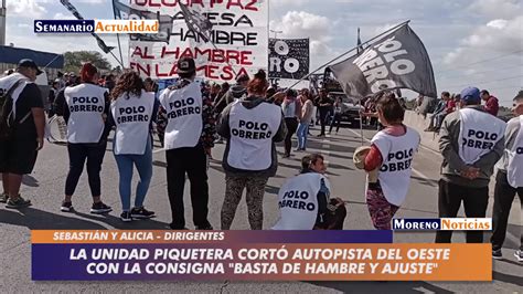 La Unidad Piquetera Cortó Autopista Del Oeste Con La Consigna Basta De