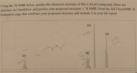 Solved Using The H NMR Below Predict The Chemical Chegg Com