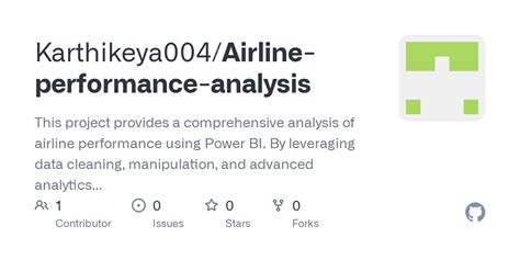 GitHub Karthikeya Airline Performance Analysis This Project Provides A Comprehensive