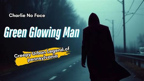 No Face Charlie From Pennsylvania 5 Strange Things About Urban Legend