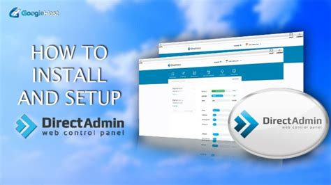 How To Install And Setu DirectAdmin Control Panel