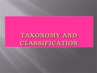 Taxonomy Classification Ppt