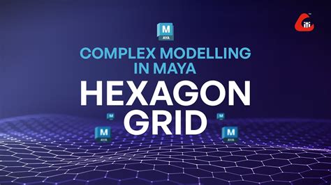 How To Create Complex Modelling In Maya Hexagon Grid 3d Animation