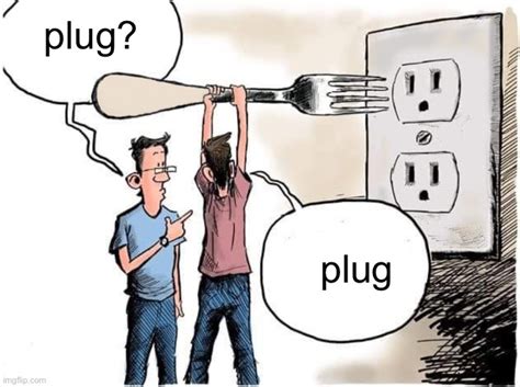 Meme Plug I 6x8np5 Imgflip