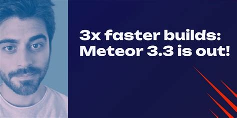 Faster Builds In Meteor Modern Build Stack With SWC And Bundler Optimizations Releases